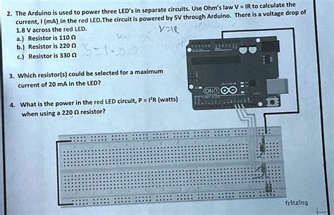 2 The Arduino Is Used To Power Three Leds In Separate Circuits Use