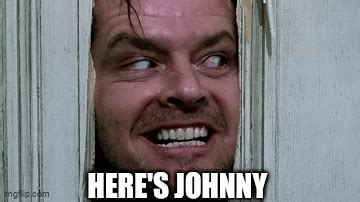 Heres Johnny Meme Imgflip