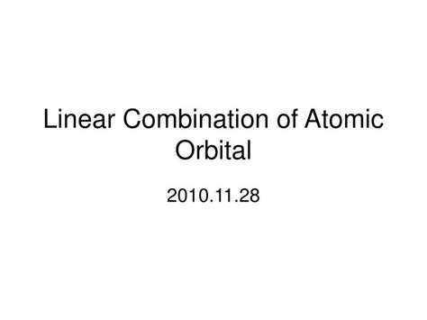Ppt Linear Combination Of Atomic Orbital Powerpoint Presentation