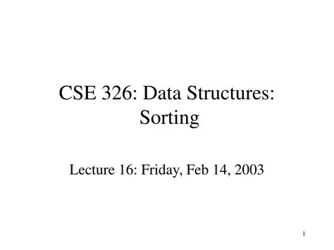 Ppt Cse 326 Data Structures Sorting Powerpoint Presentation Free