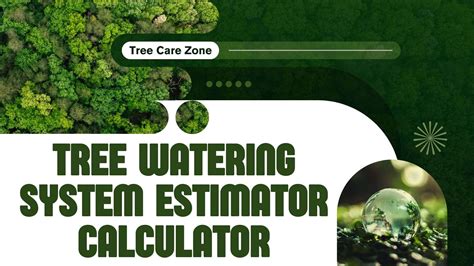 Tree Watering System Estimator Calculator For Trees