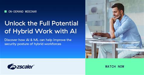 Zscaler On Linkedin Unlock The Full Potential Of Hybrid Work With Ai