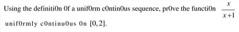 answered using the definition of a uniform… bartleby