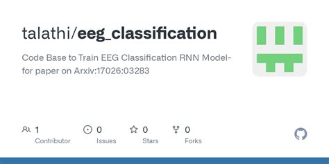 Github Talathi Eeg Classification Code Base To Train Eeg Classification Rnn Model For Paper