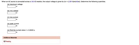 solved texts when an ac source is connected across a 16 0 Ω resistor the output voltage is