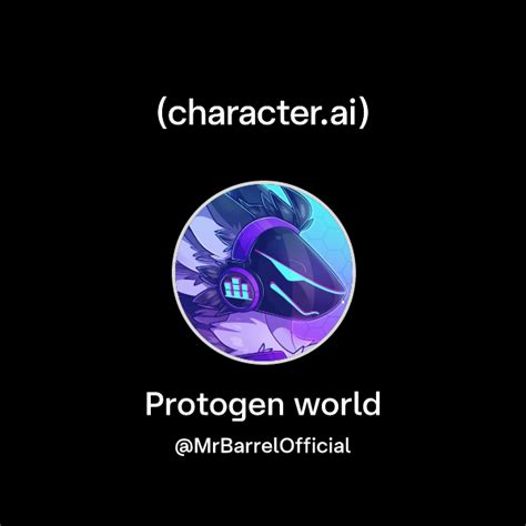 Chat With Protogen World Character Ai Ai Chat Reimagined Your Words Your World
