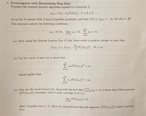 Solved 6 Convergence With Diminishing Step Size Consider