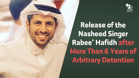 Release Of The Nasheed Singer Rabee Hafidh After More Than 6 Years Of