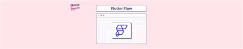 What Is FlutterFlow Scaler Topics