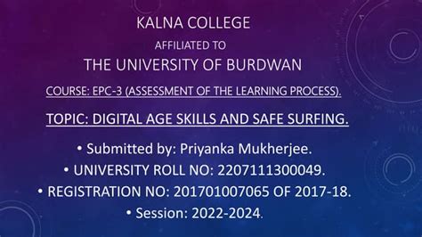 220711130049 Priyanka Mukherjee Digital Age Skills And Safe Surfing Ppt