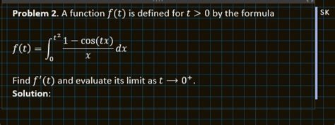 Solved Problem 2 A Function F T Is Defined For T 0 By The Chegg Com