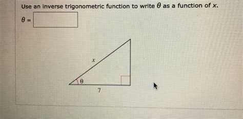 Solved Use An Inverse Trigonometric Function To Write θ As A
