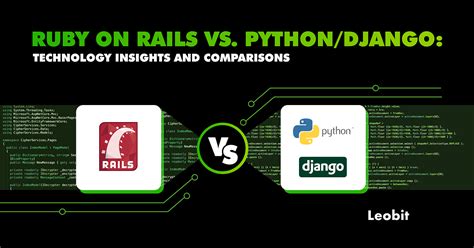Ruby On Rails Vs Pythondjango Technology Insights And Comparisons