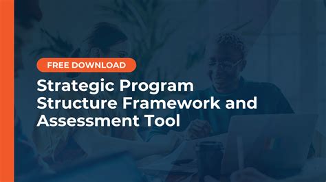 Strategic Program Structure Framework And Assessment Tool Realized Worth