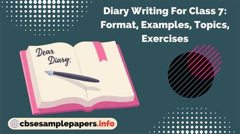 Diary Writing For Class 7 Format Examples Topics Exercises Cbse