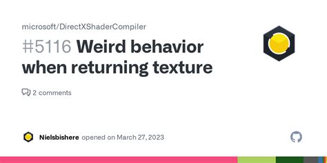 Weird Behavior When Returning Texture · Issue 5116 · Microsoftdirectxshadercompiler · Github