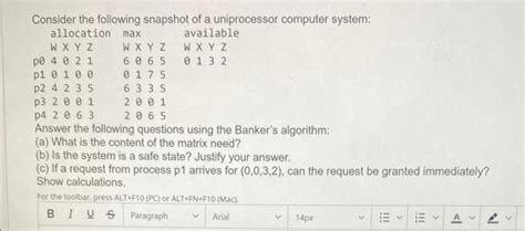 Solved Consider The Following Snapshot Of A Uniprocessor Chegg Com