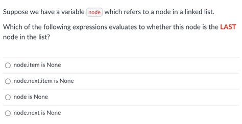 Solved Suppose We Have A Variablewhich Refers To A Node In A Chegg