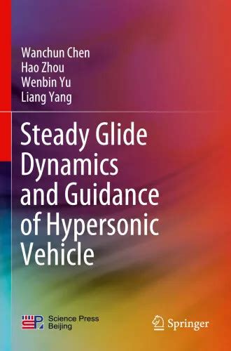 Steady Glide Dynamics And Guidance Of Hypersonic Vehicle By Chen
