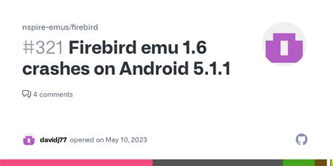 Firebird Emu 16 Crashes On Android 511 · Issue 321 · Nspire Emusfirebird · Github