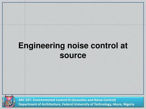PPT Engineering Noise Control At Source PowerPoint Presentation Free Download ID