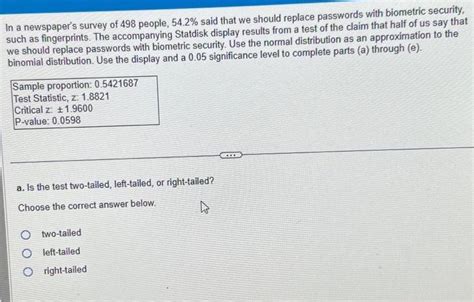 Solved A Is The Test Two Tailed Left Tailed Or Chegg Com