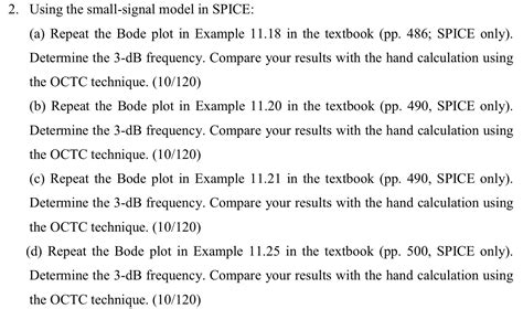 Solved 2 Using The Small Signal Model In Spice A Repeat