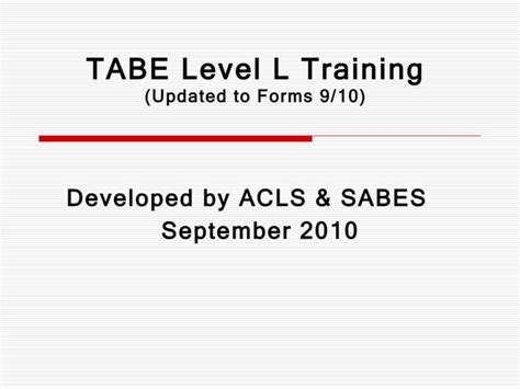 Tabe Level L Training Ppt Fy11 Final 1 Ppt
