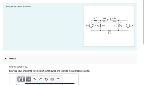 Solved Consider The Circuit Shown In Part A Find The Value Chegg
