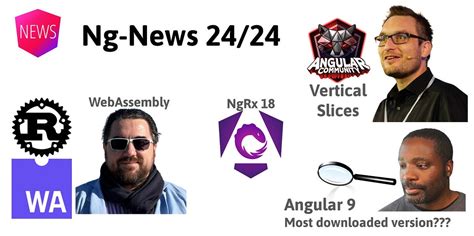 Episode 2424 Vertical Architectures Webassembly Angular V9s Secret