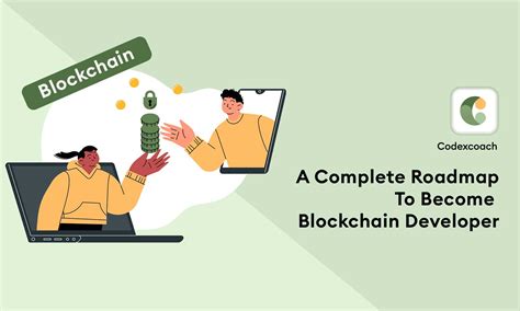 Complete Guide For Blockchain Developer Roadmap Codexcoach