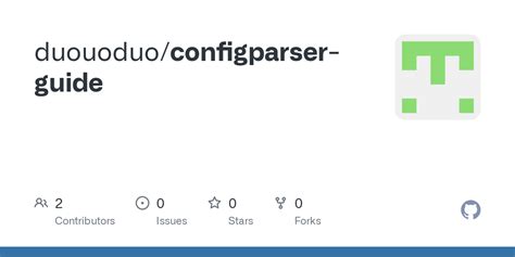 Github Duouoduoconfigparser Guide