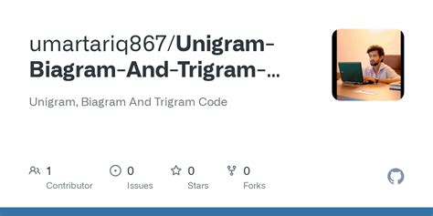 Github Umartariq867unigram Biagram And Trigram Code Unigram