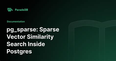 Bredec Gmbh On Linkedin Pgsparse Sparse Vector Similarity Search Inside Postgres