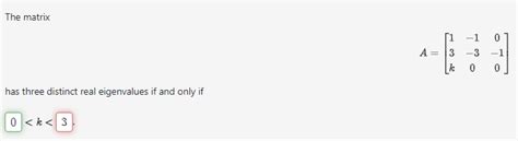 Solved The Matrixa 1 103 3 1k00 Has Three Distinct Real