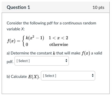 Solved Question 1 10 Pts Consider The Following Pdf For A Chegg Com
