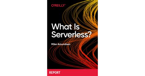 About The Author What Is Serverless Book