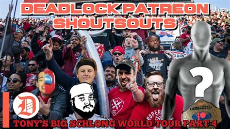 Tonys Big Schlong World Tour Part 4 Deadlock Podcast Episode 185