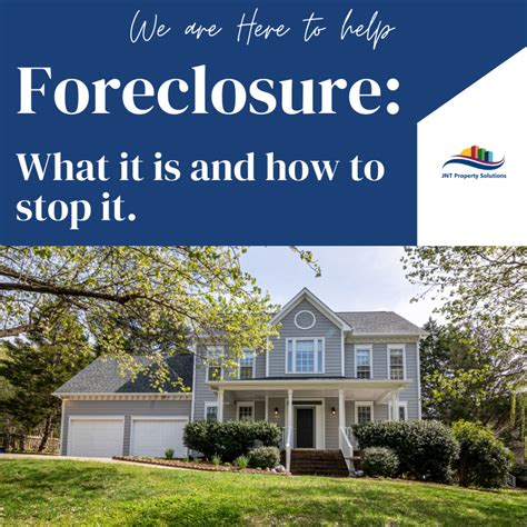 Foreclosure Process Explained Jnt Property Solutions