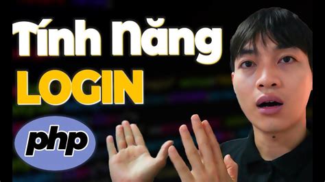 Xây Dựng Web Bằng Phpandmysql Bài 94 Code Tính Năng Đăng Nhập Tài Khoản Login Phần 1 Youtube