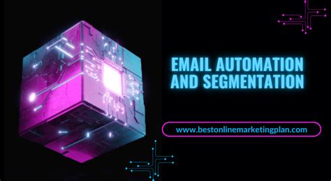 Email Automation And Segmentation Boost Conversions Best Online Marketing Plan