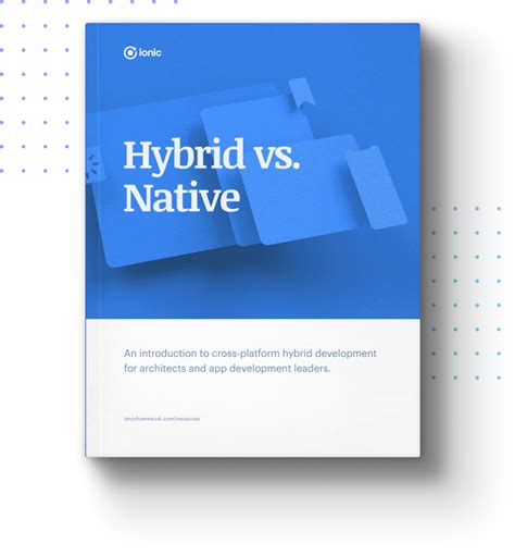 Ionic Framework The Cross Platform App Development Leader