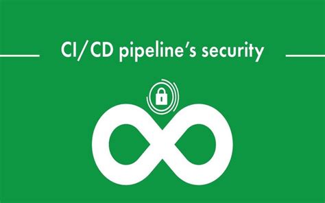 The Importance Of Ci Cd Pipeline Security Protecting Your Devops Workflow