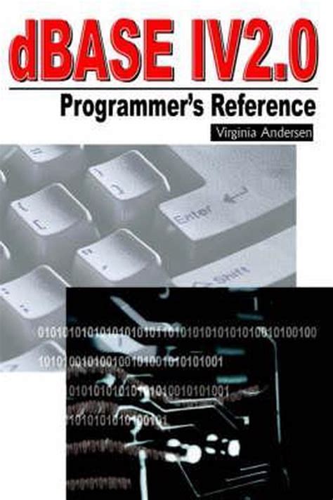 DBASE IV Programmer S Reference Virginia Andersen Boeken Bol