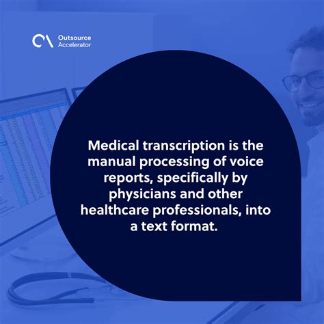 Why Medical Transcription Services Matter Outsource Accelerator