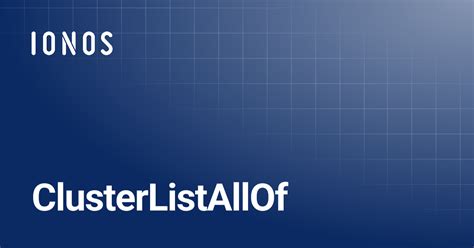 Clusterlistallof Nodejs Sdk Clusterlistallof Nodejs Sdk