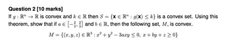 Solved Question 2 10 Marks If G R R Is Convex And K E Chegg Com