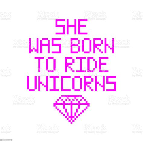 그녀는 유니콘을 타기 위해 태어났습니다 흰색 배경에 여덟 비트 스타일로 추상 다이아몬드 이미지로 인용 벡터 이미지입니다 그것은