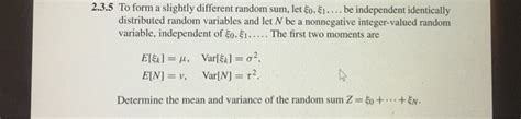 Solved To Form A Slightly Different Random Sum Let Xi0