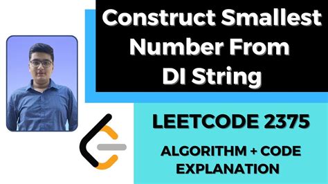 Construct Smallest Number From DI String LeetCode Solution 2375 YouTube